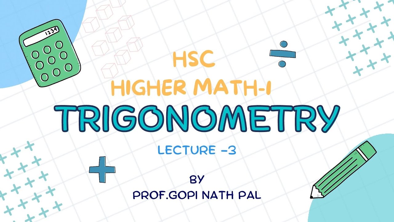 ||Trigonometry L-3|| সংযুক্ত কোণের ত্রিকোণমিতিক অনুপাত || HSC || Higher ...