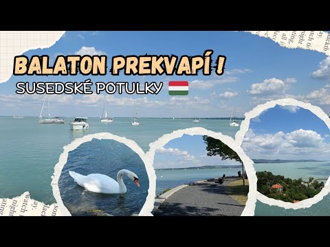 Balaton: Raj oddychu len kúsok od Slovenska!