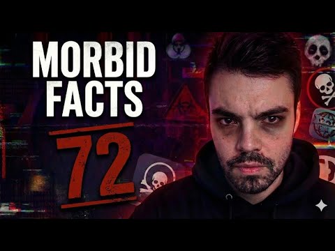 Morbid Facts Compilation Part 72 | Disturbing Internet Facts - YouTube