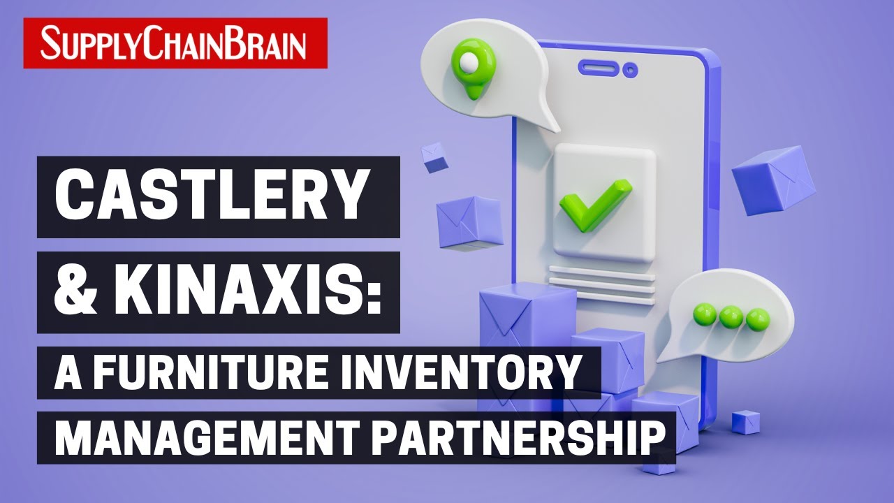 Castlery & Kinaxis: A Furniture Inventory Management Partnership - YouTube