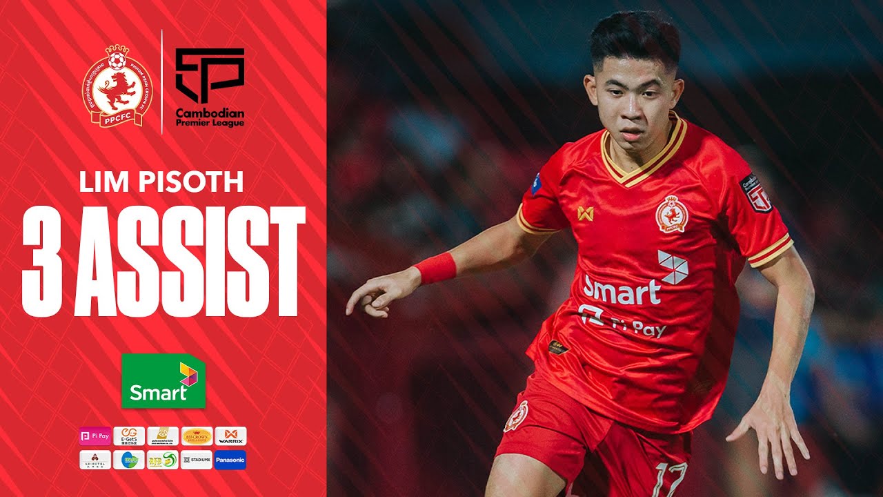 3 Assists | Lim Pisoth - YouTube