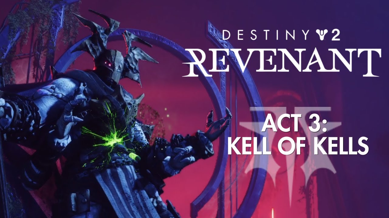 Destiny 2: Revenant (PC) Walkthrough #3 - Act 3: Kell of Kells - YouTube