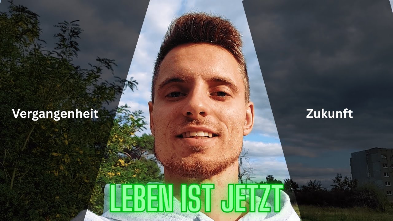 Dein Leben ist Jetzt! Keine Zukunftsängste mehr - YouTube