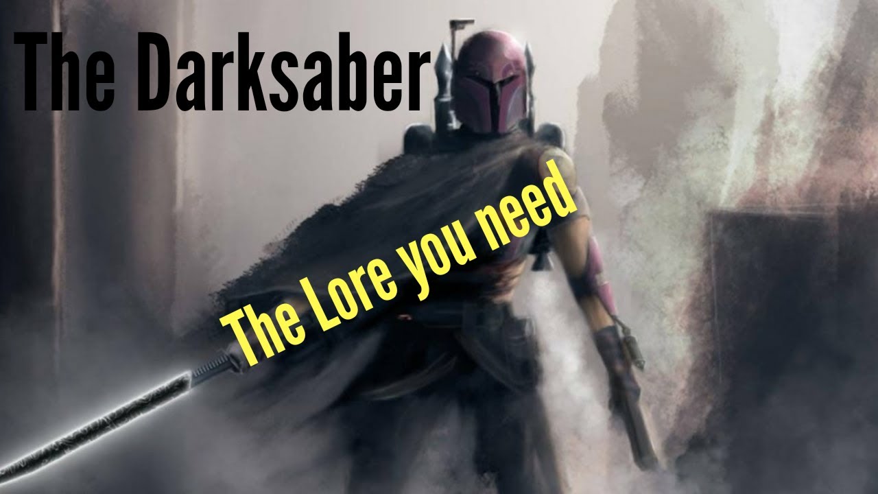 Star Wars The Darksaber. The Lore Explained. - YouTube