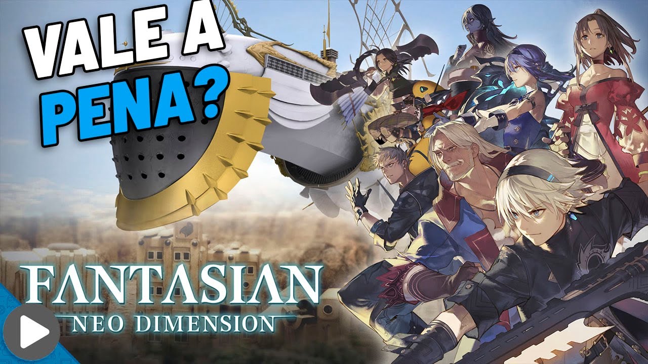 FANTASIAN: NEO DIMENSION - UM RPG DIGNO DO PAI DE FINAL FANTASY ...