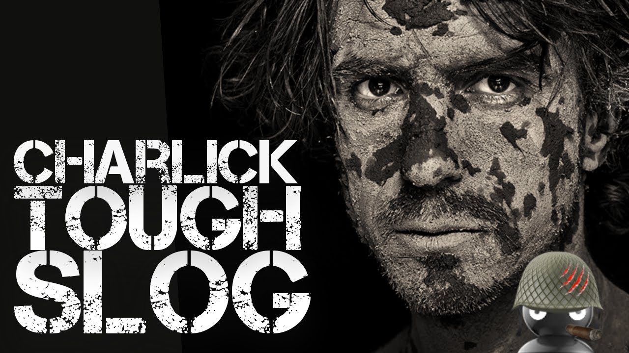 Charlick Tough Slog (vs.1645) - YouTube