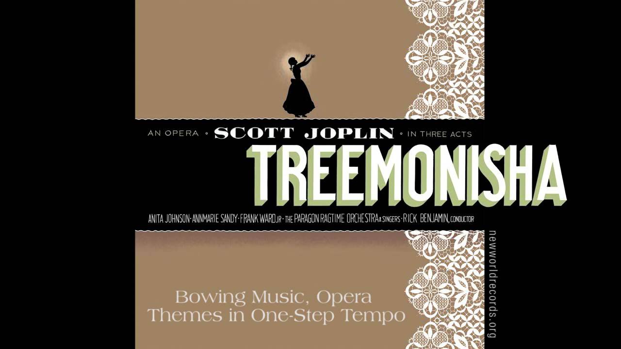 Treemonisha: Bowing Music, Themes in One-Step Tempo - YouTube