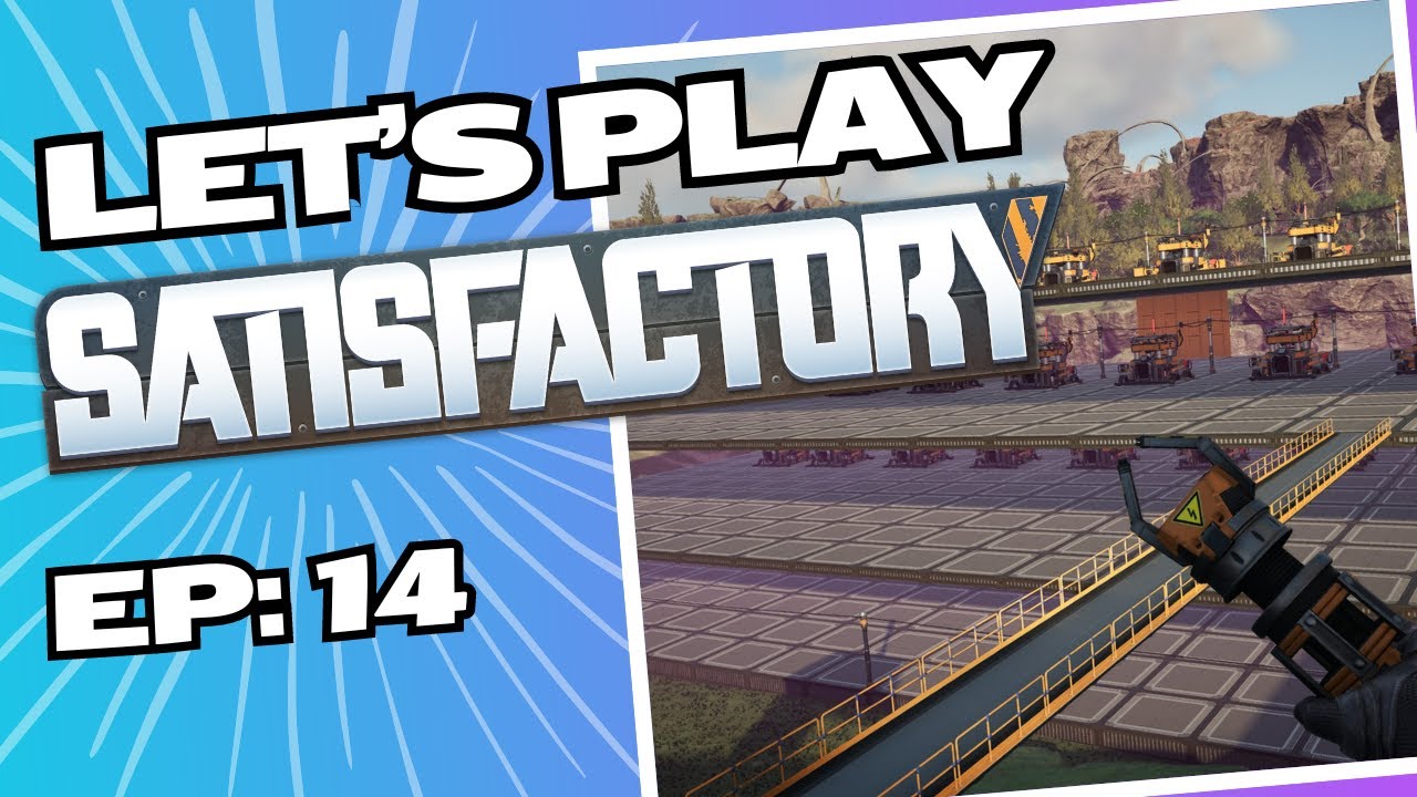 Let's Play Satisfactory Update 8! Episode 14: Modular Frames part 2! - YouTube