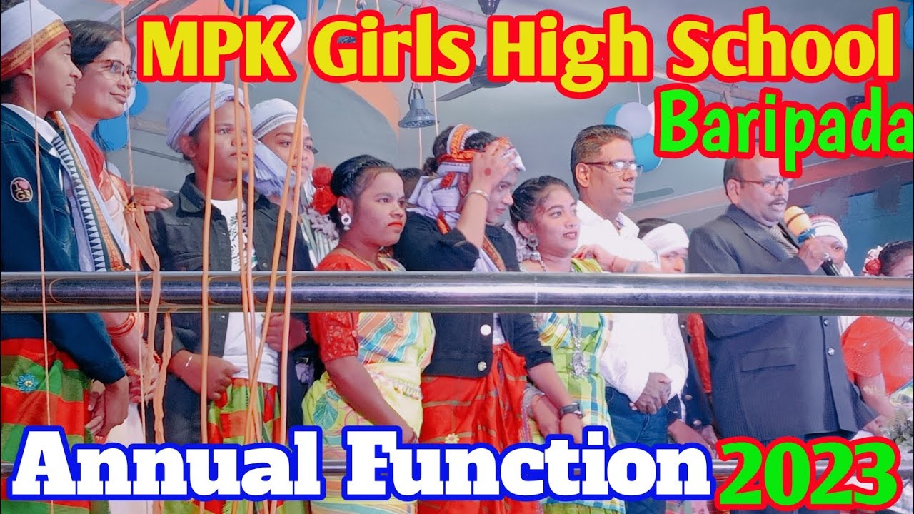 mpk girls high school baripada annual Function 10/01/2023@evani hembram ...