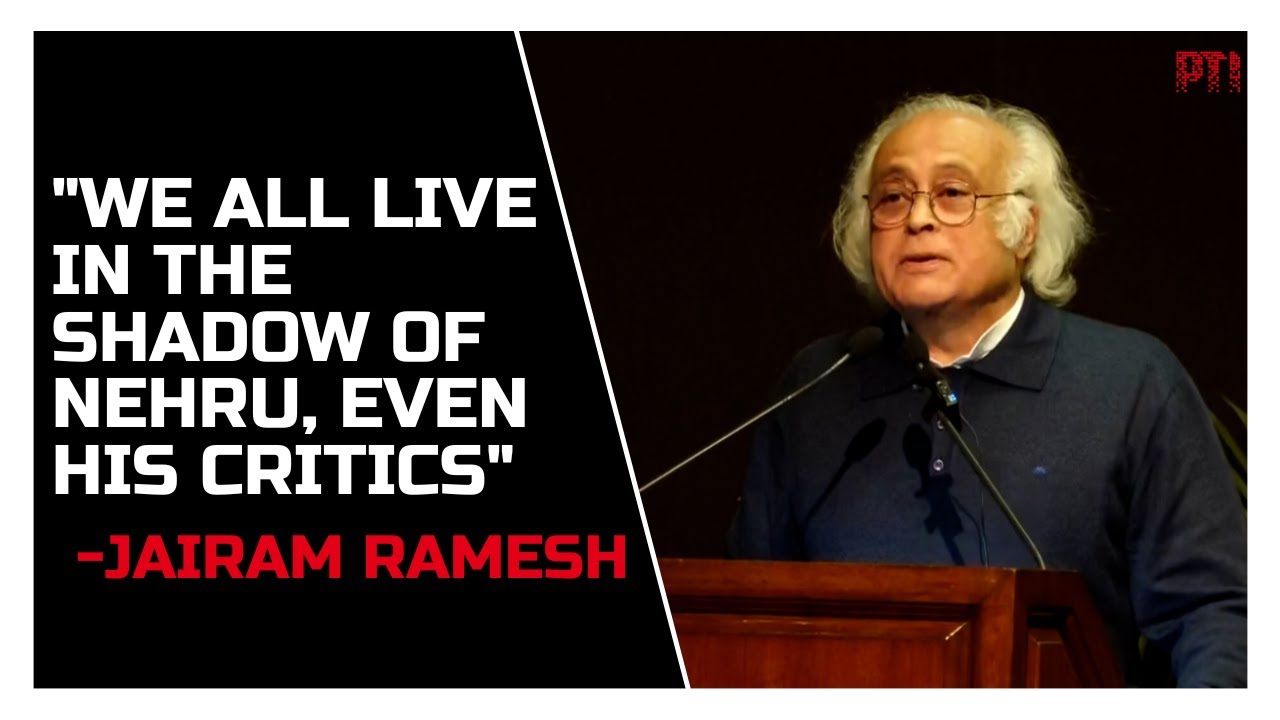 Jairam Ramesh defends Nehru's legacy, criticizes ongoing criticism of ...