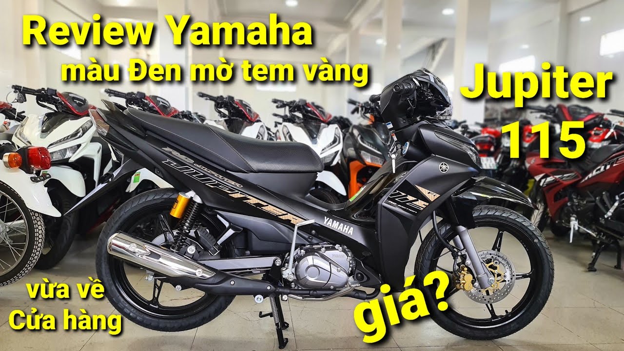 Review Yamaha Jupiter 115 màu Đen mờ tem Vàng vừa về cửa hàng và giá ...