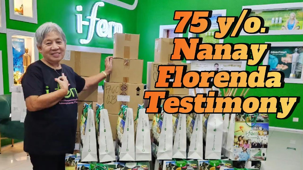 [PRODUCT TESTIMONY] 75 Yrs Old Natulungan ng i-FERN Products - YouTube
