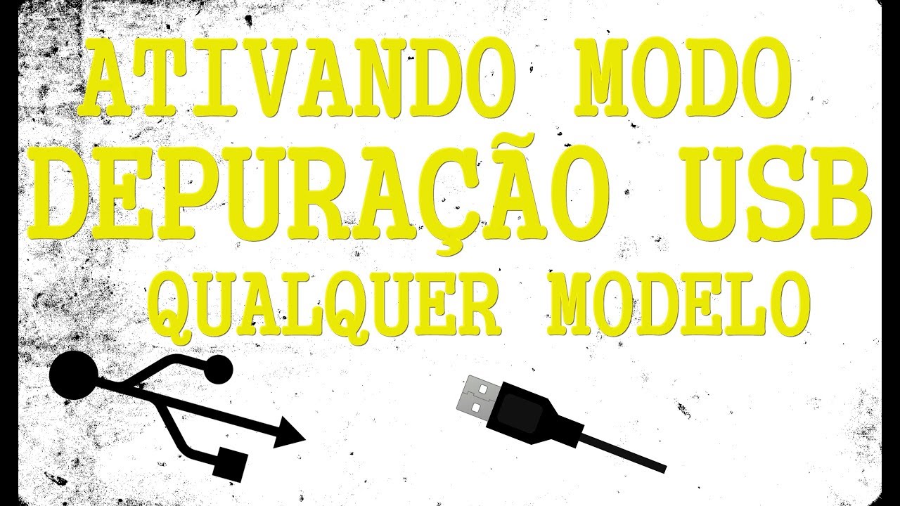 Como Ativar Modo Depuração USB 2018 (Android) - YouTube