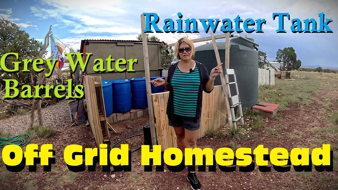 Collecting Rainwater & Grey Water On My Off Grid RV Homestead - YouTube