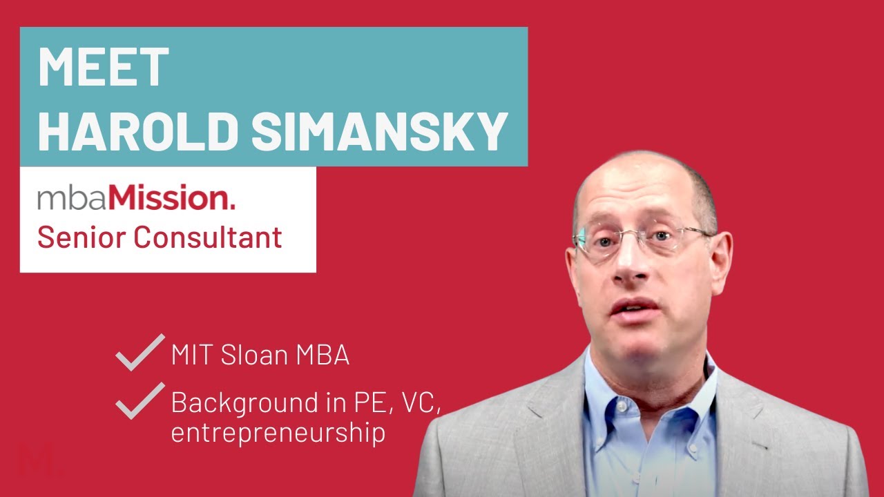 Meet mbaMission Senior Consultant Harold Simansky! - YouTube