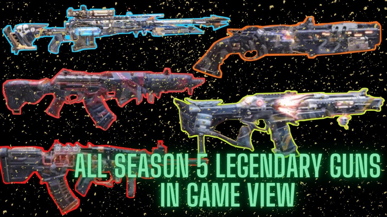 All Season 5 Legendary Guns In Game View - YouTube