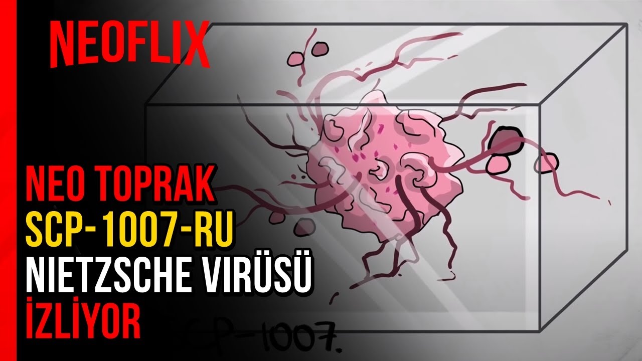 Neo Toprak -''SCP-1007-RU Nietzsche Virüsü (SCP Animasyonu)'' İZLİYOR ...