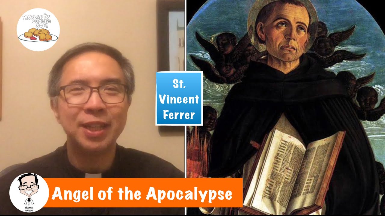 St. Vincent Ferrer: Angel of the Apocalypse - YouTube