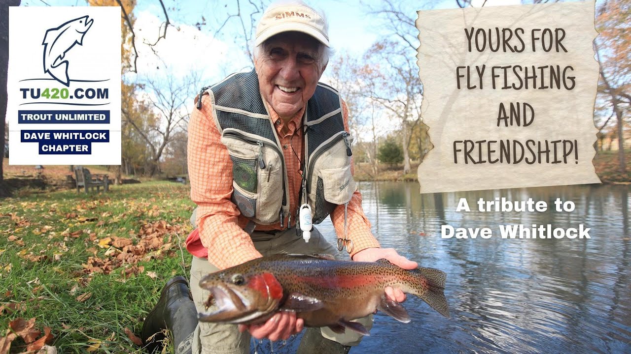 Yours for fly fishing and friendship! Dave Whitlock - YouTube