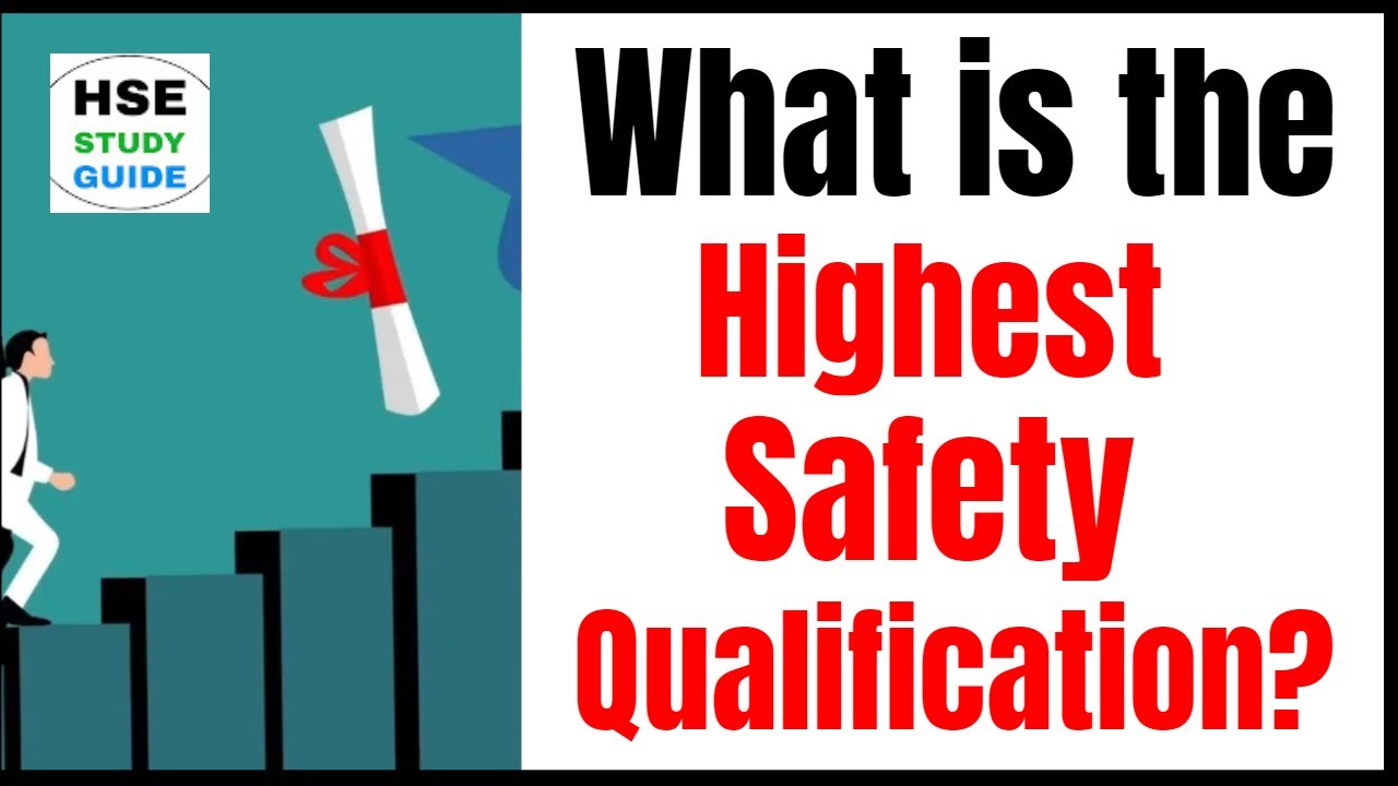 What is the Highest Safety Qualification? @hsestudyguide - YouTube