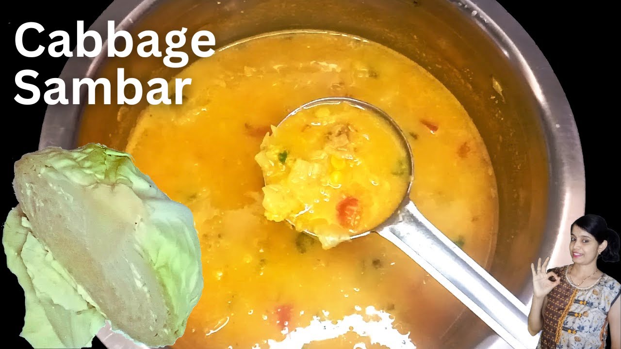 ಅದ್ಭುತ ರುಚಿಯ ಎಲೆಕೋಸು ಸಾಂಬಾರ್ | Cabbage Sambar Recipe | Cabbage Recipe ...