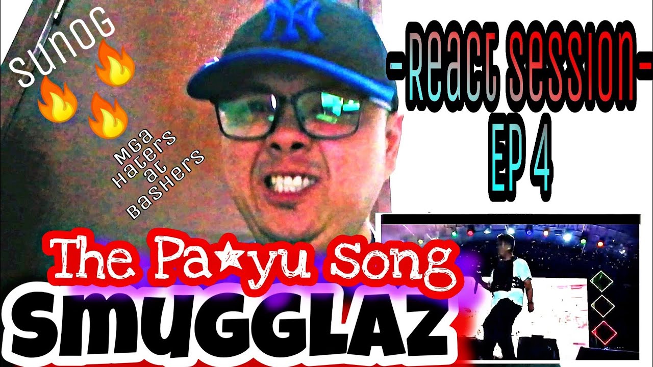 SMUGGLAZ - The Pakyu Song|Lime G.|React Session Ep 4 - YouTube