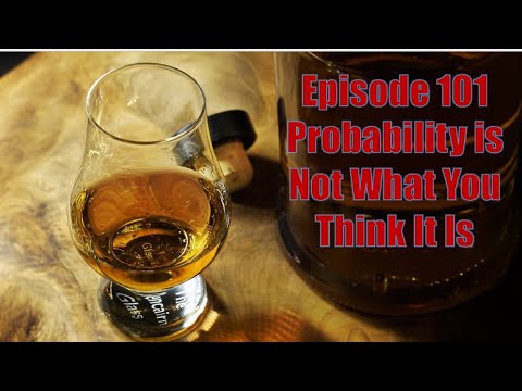 Episode 101 Probability Is Not What You Think It Is - YouTube