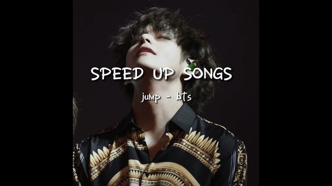 jump - bts ( sped up ) - YouTube