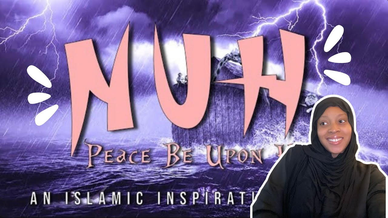 The Story of Prophet Nuh AS | Muslim Reaction Video Prophets of Allah Series - YouTube