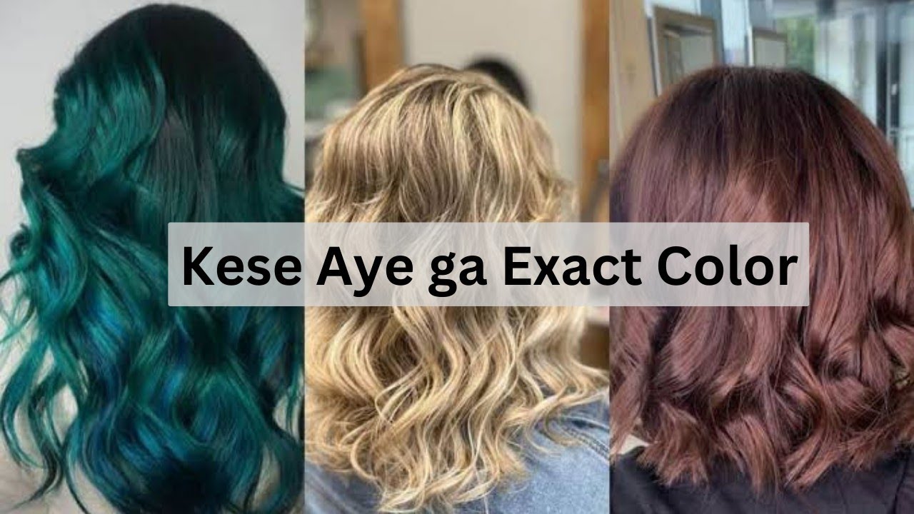Kesa Aye Ga Exact Color?| Explained - YouTube
