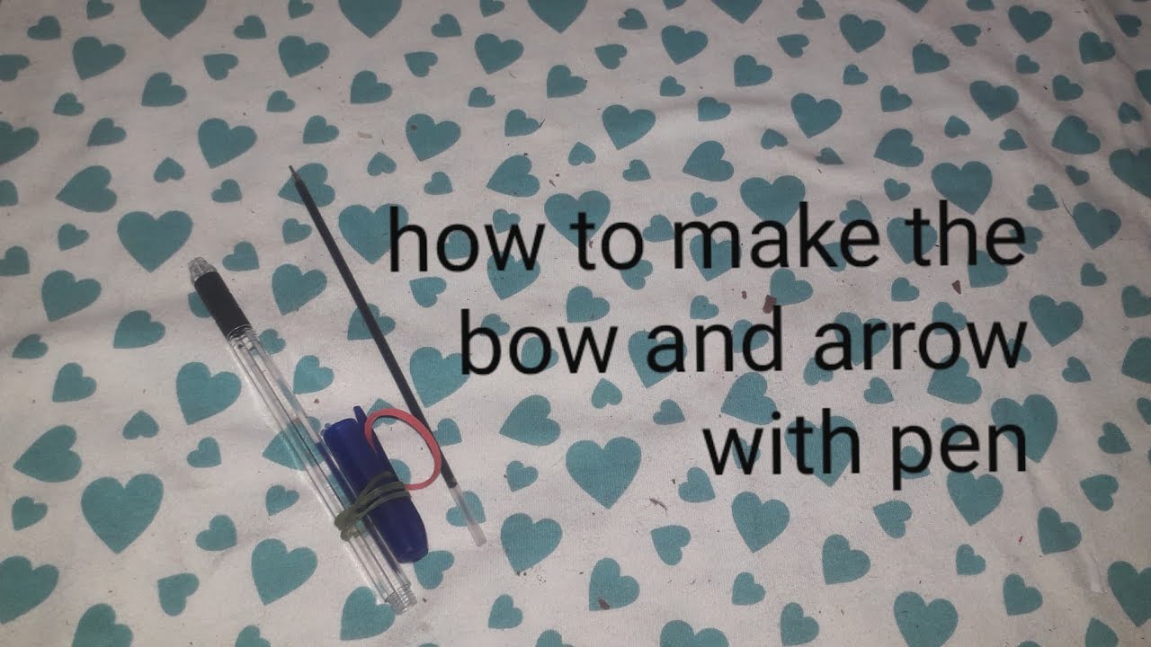 how to make the bow and arrow with pen - YouTube