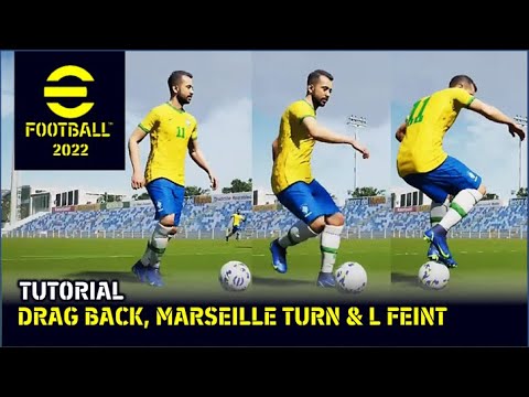 CARA DRAG BACK, MARSEILLE TURN DAN L FEINT EFOOTBALL 2022 PS4/PS5/PC ...