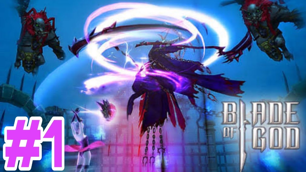 Gameplay: Blade of God para Android/iOS #1 - YouTube