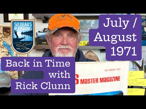 Back in Time with Rick Clunn, July/August 1971 BassMaster edition - YouTube
