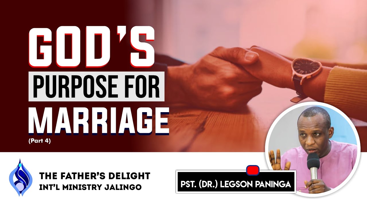 God's Purpose For Marriage (Pt 4) - YouTube