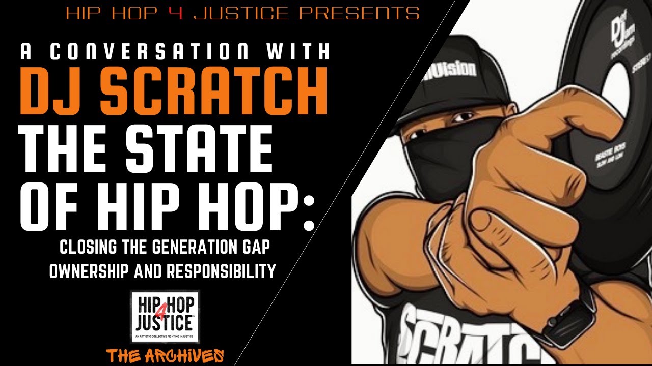 "THE STATE OF HIP HOP" Hip Hop 4 Justice welcomes DJ Scratch - YouTube