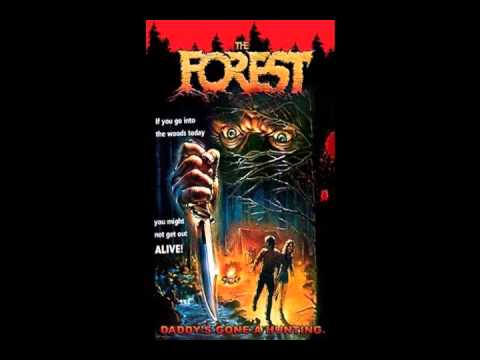 The Forest (1982) Main Theme