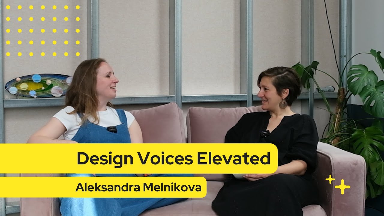 The Story of Aleksandra Melnikova | Design Voices Elevated Season 2 ...