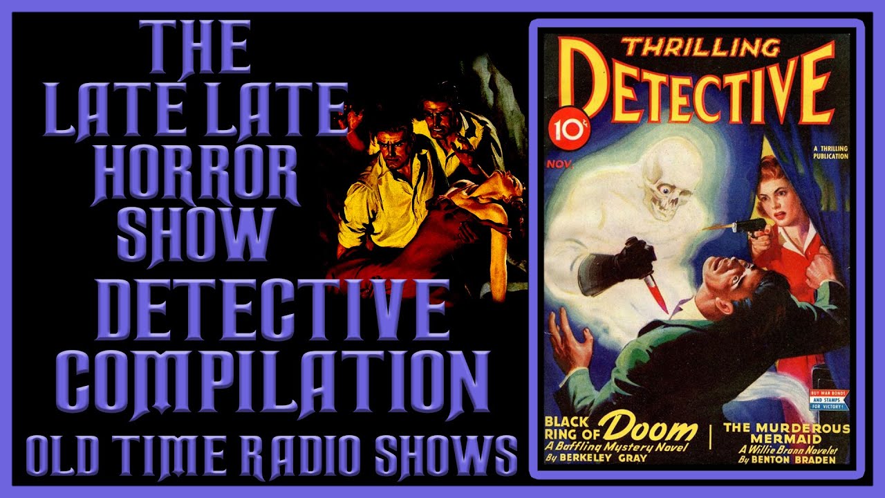 Detective Compilation Old Time Radio Shows All Night - YouTube