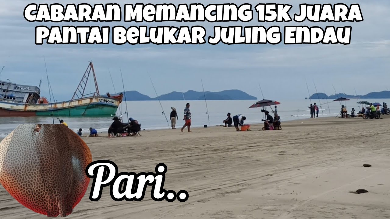 CABARAN MEMANCING DI PANTAI BELUKAR JULING ENDAU - YouTube