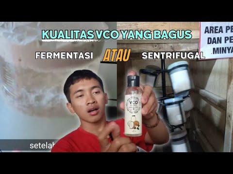 PENJELASAN KUALITAS VCO YANG BAGUS‼️ METODE FERMENTASI ATAU SENTRIFUGAL ...