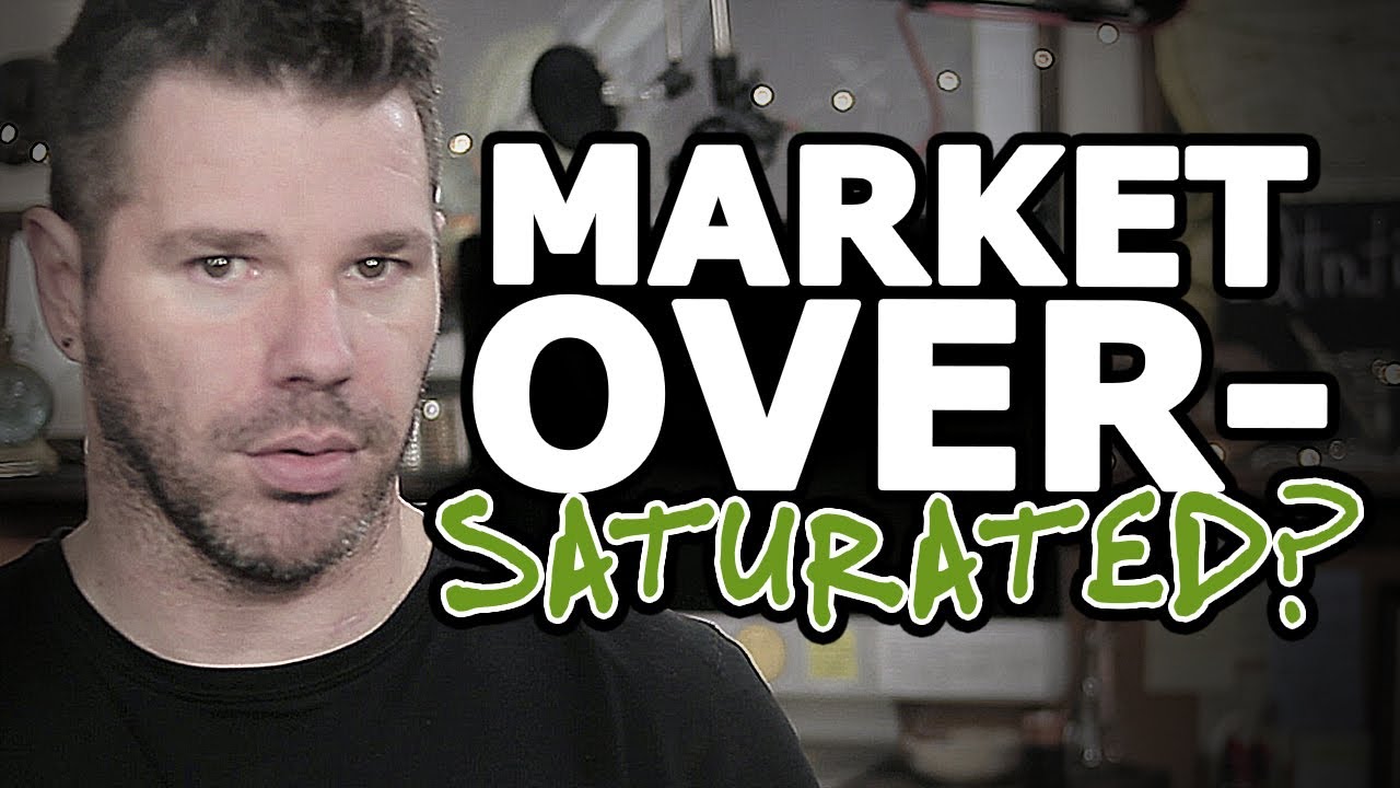 What Does An Oversaturated Market Mean? And Should It Stop You COLD ...