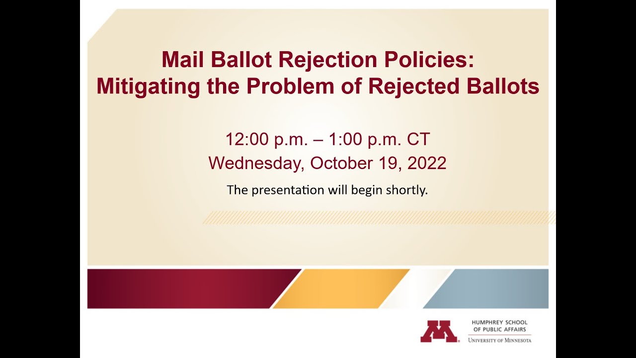 Mail Ballot Rejection Policies: Mitigating the Problem of Rejected ...