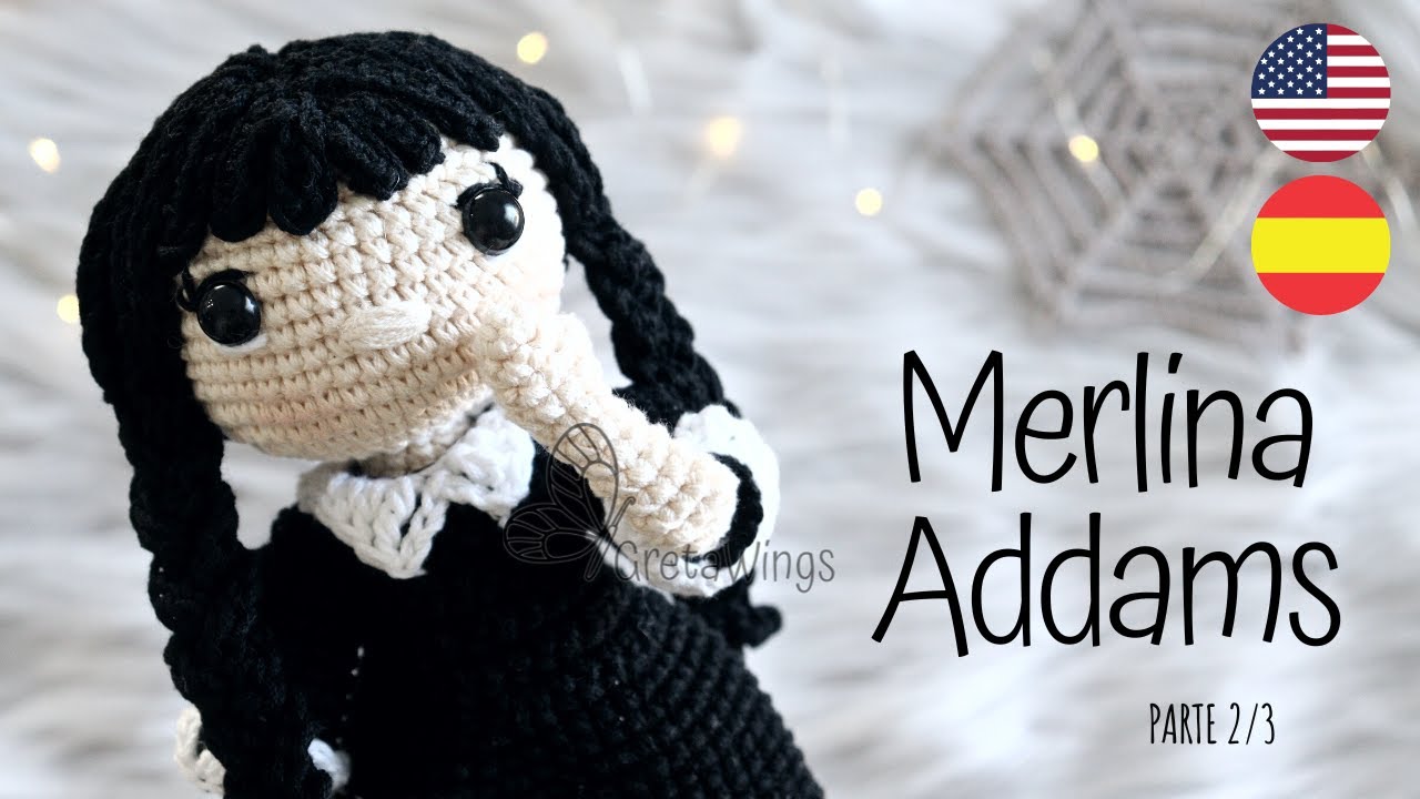 Merlina o Miércoles / Wednesday Addams Amigurumis paso a paso Parte 2/3 ...