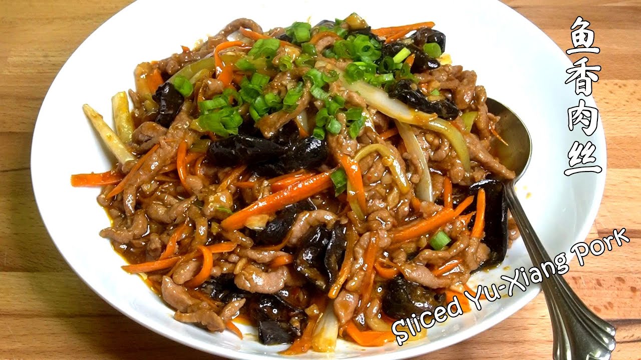 Sliced Yu-Xiang Pork,The Pork Garlic Sauce made in this way are delicious鱼香肉丝，记住54321这样做的鱼香肉丝，鲜香 ...