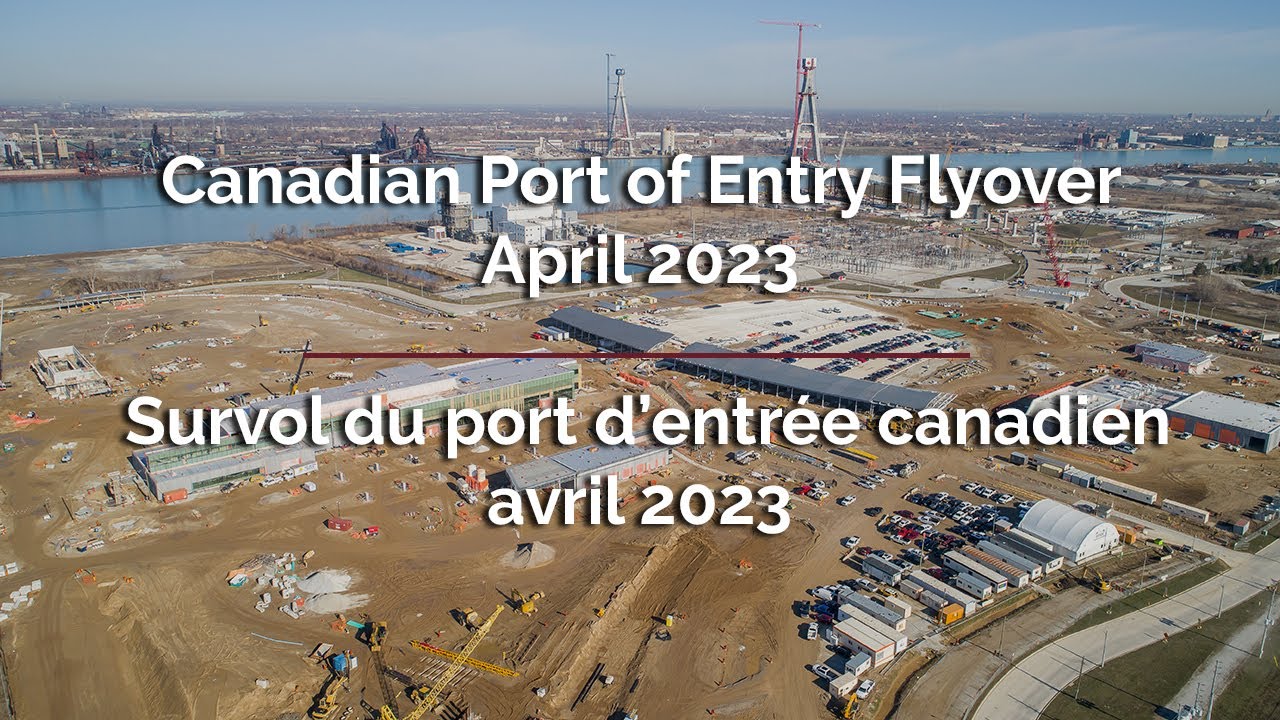 Canadian Port of Entry Flyover - April 2023 | Survol du port d’entrée ...