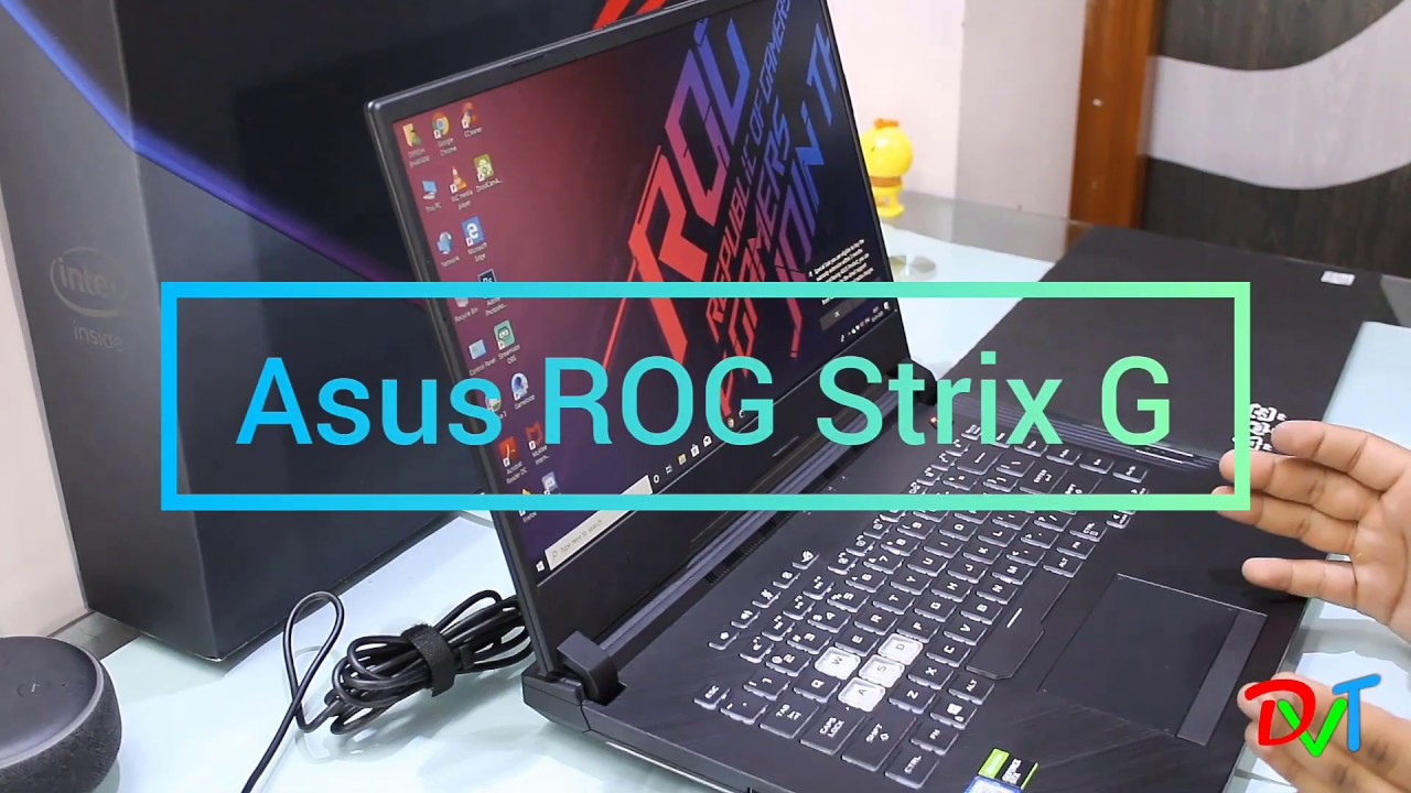 ASUS ROG STRIX G I5 9TH GEN UNBOXING & REVIEW|| LAPTOP || MY FIRST ...