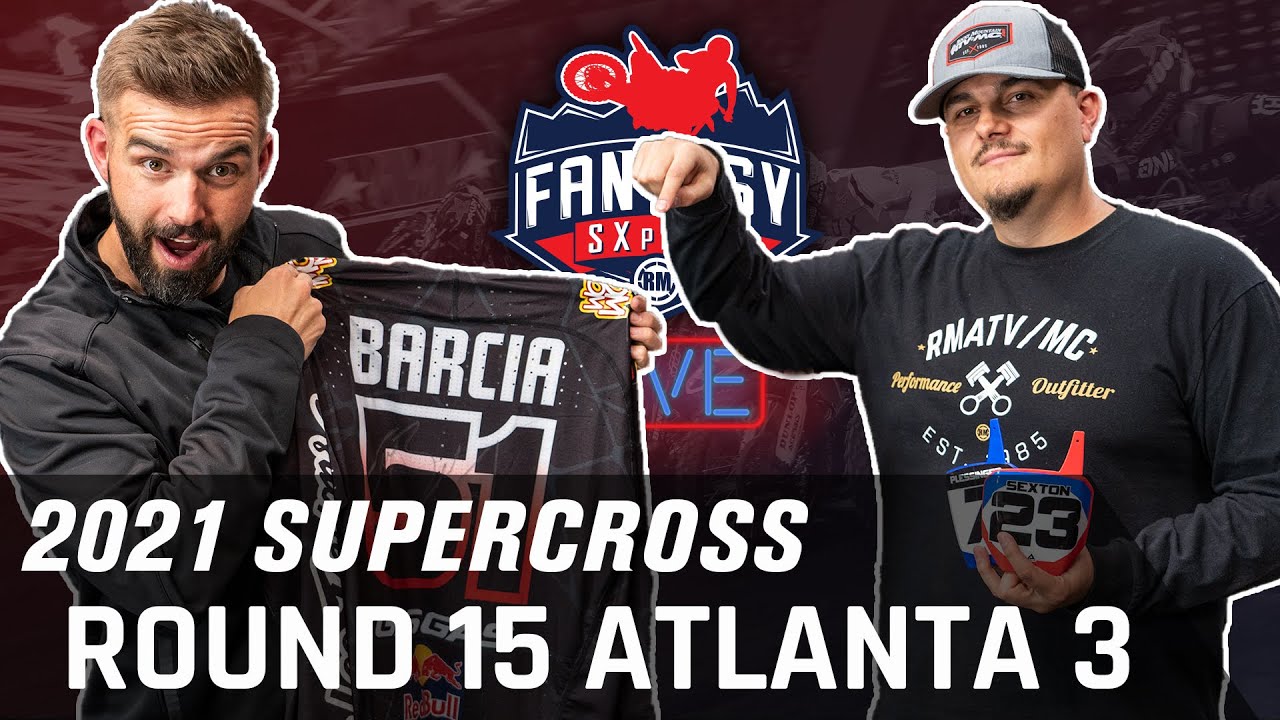 2021 Supercross Atlanta 3 Round 15 | RMFantasy SXperts - YouTube