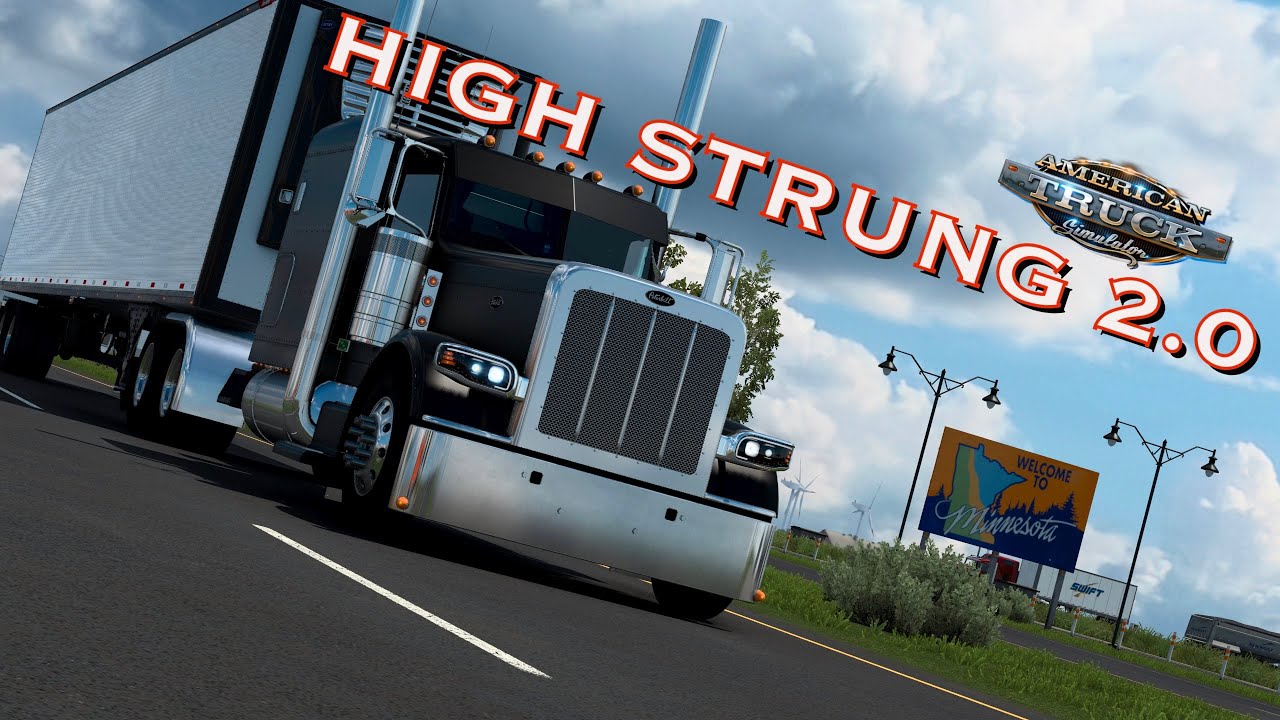 American Truck Simulator - High Strung 2.0 across Minnesota to Nebraska ...
