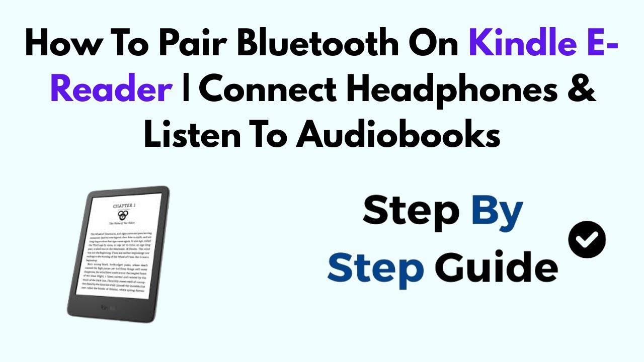 How To Pair Bluetooth On Kindle E-Reader | Connect Headphones & Listen ...
